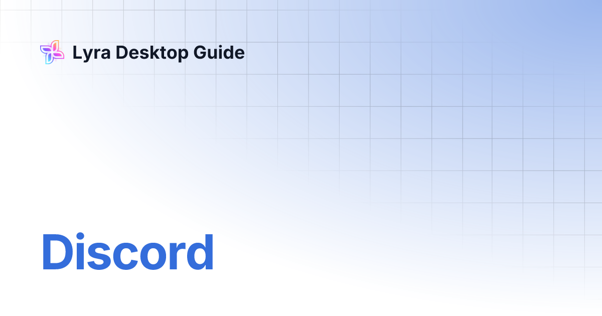 Discord | Lyra Desktop Guide